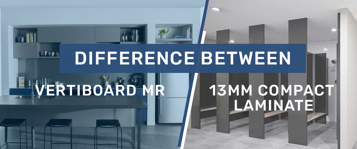 Difference Between '18mm Vertiboard MR' and '13mm Compact Laminate'