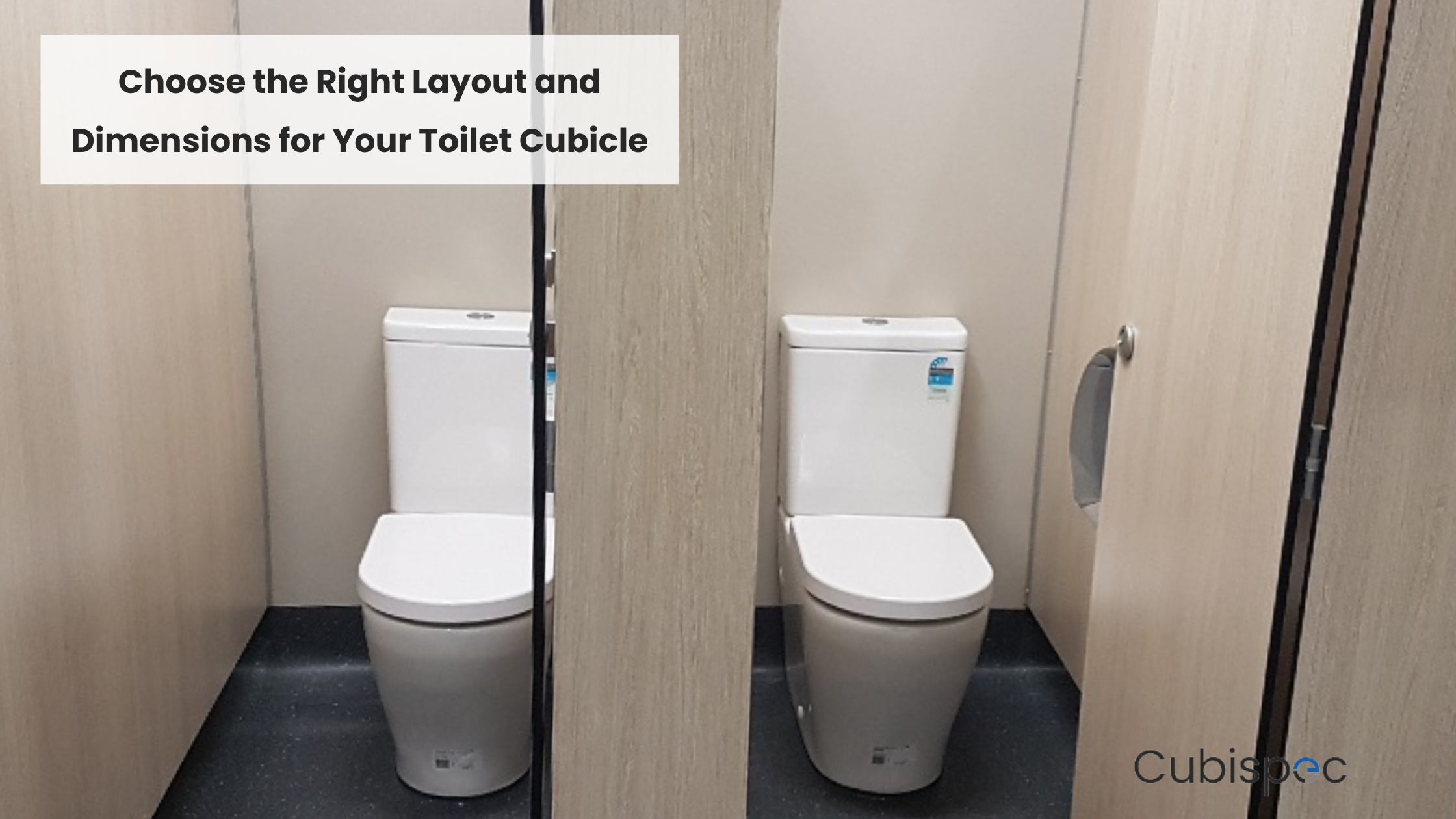 Finding the Right Toilet Cubicle Layout and Dimensions | Cubispec