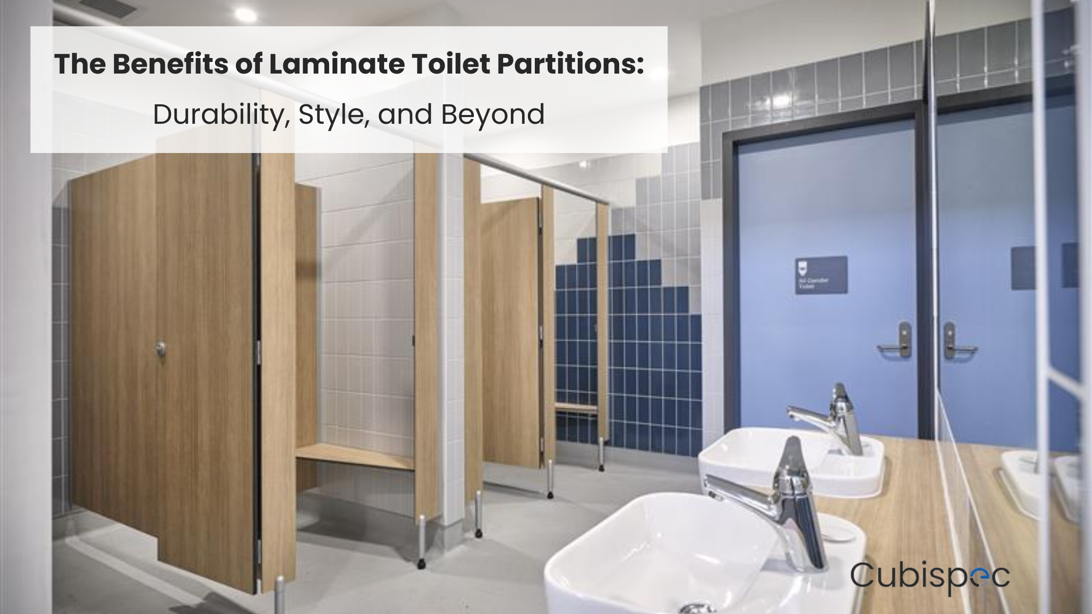The Benefits of Laminate Toilet Partitions: Durability, Style, and Beyond - CUBISPEC