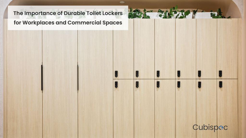 The Importance of Durable Toilet Lockers for Workplaces and Commercial Spaces - CUBISPEC